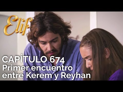 Elif Capítulo 674 | Primer encuentro entre Kerem y Reyhan