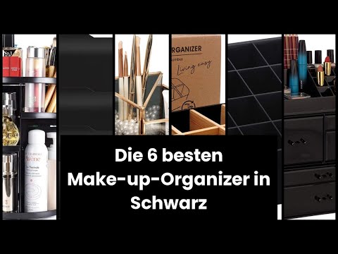 【MAKE UP ORGANIZER SCHWARZ】Die 6 besten Make-up-Organizer in Schwarz 🥇