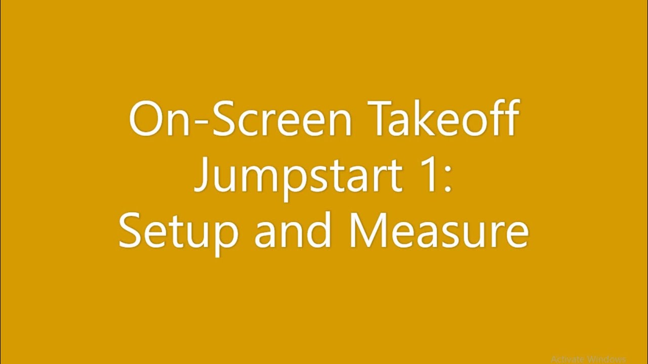 On-Screen Takeoff Jumpstart 1: Setup and Measure - YouTube