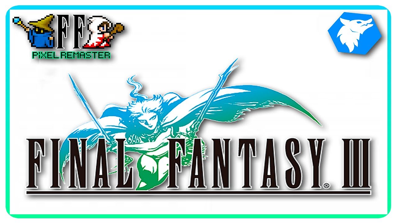 FINAL FANTASY III PIXEL REMASTER. | #15: ODÍN, LEVIATHAN, BAHAMUT Y ...