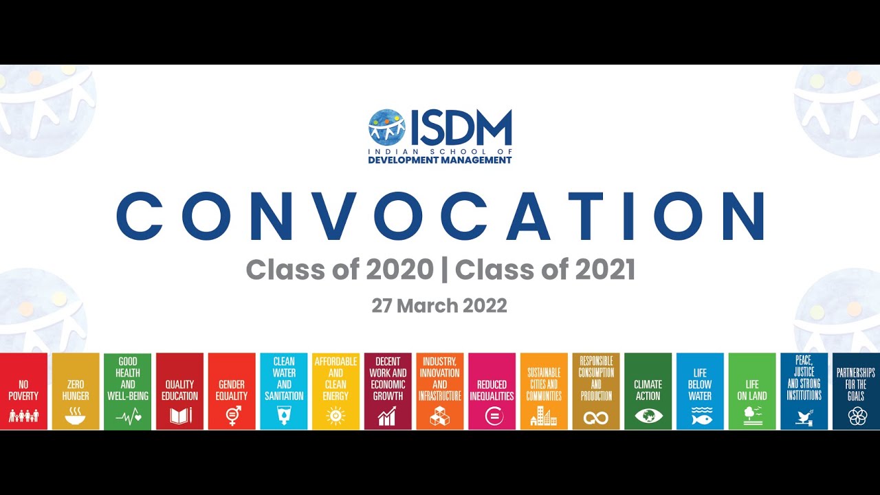 ISDM Convocation | Class of 2020 & Class of 2021 - YouTube