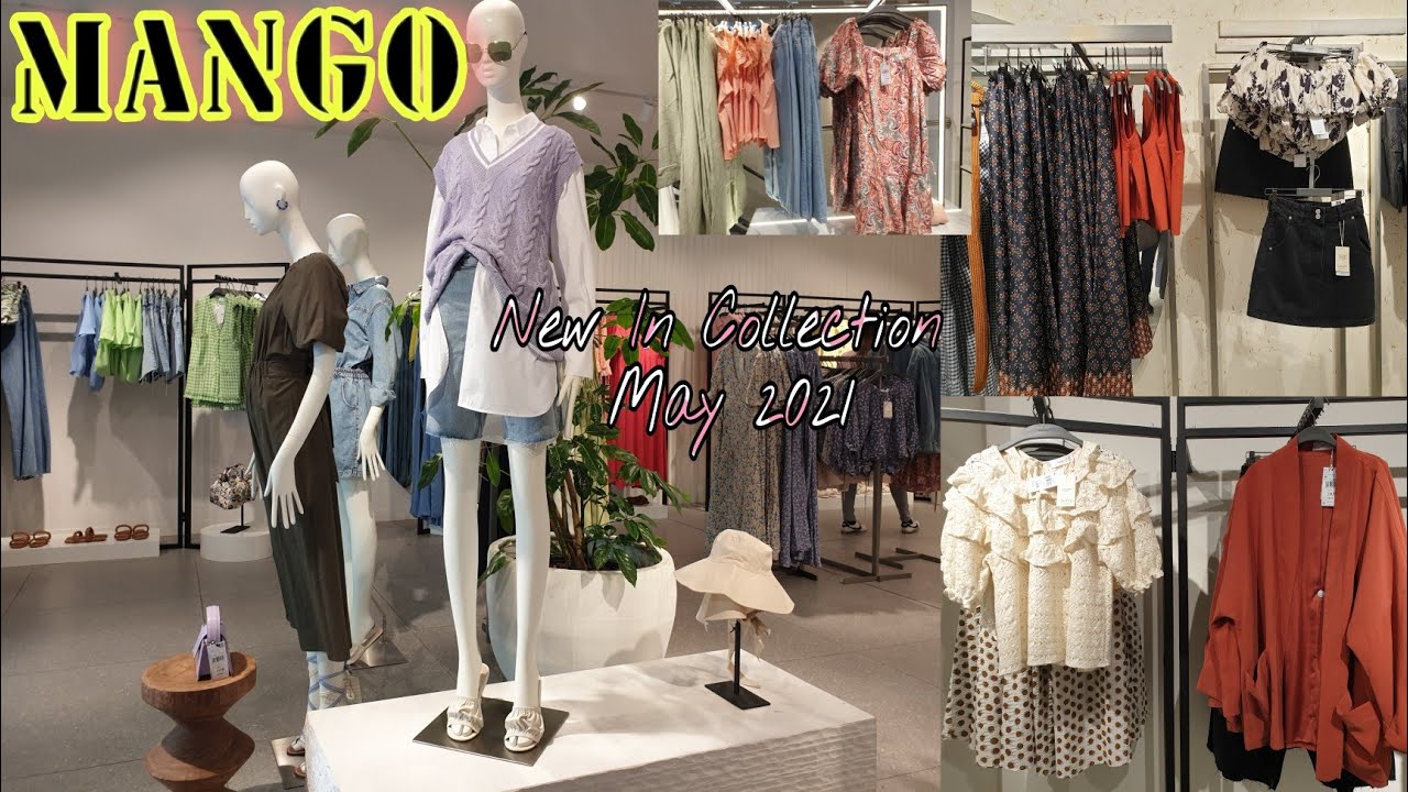 MANGO LATEST COLLECTION MAY 2021 | Mango New In Collection MAY 2021 ...