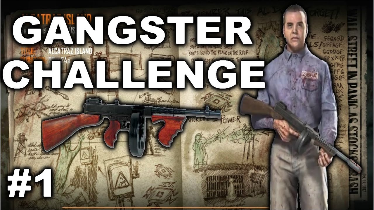 "Gangster Challenge" Mob Of The Dead "Black Ops 2 Zombies" Pt1 - YouTube