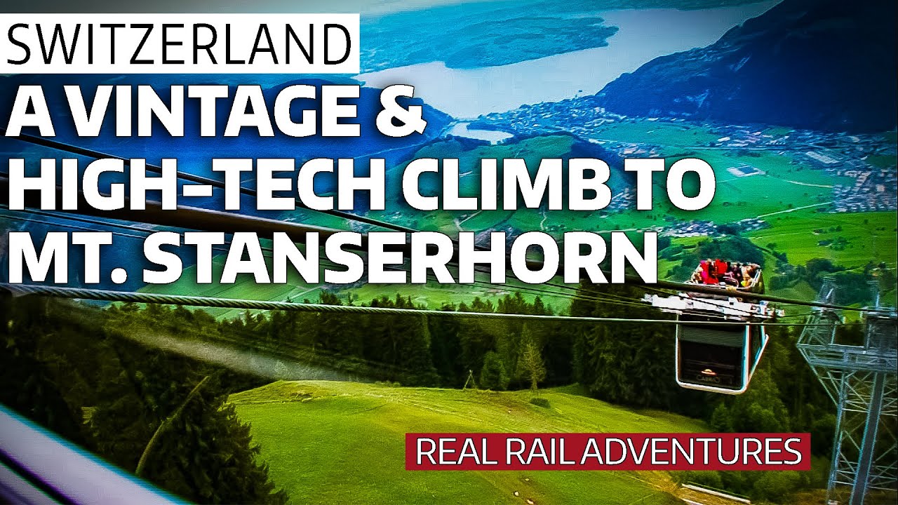 A Vintage & High Tech Climb to Mt Stanserhorn - YouTube