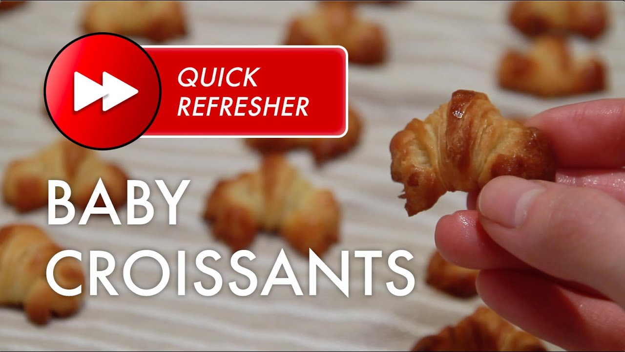 Baby Croissants | Refresher (Quick) - YouTube