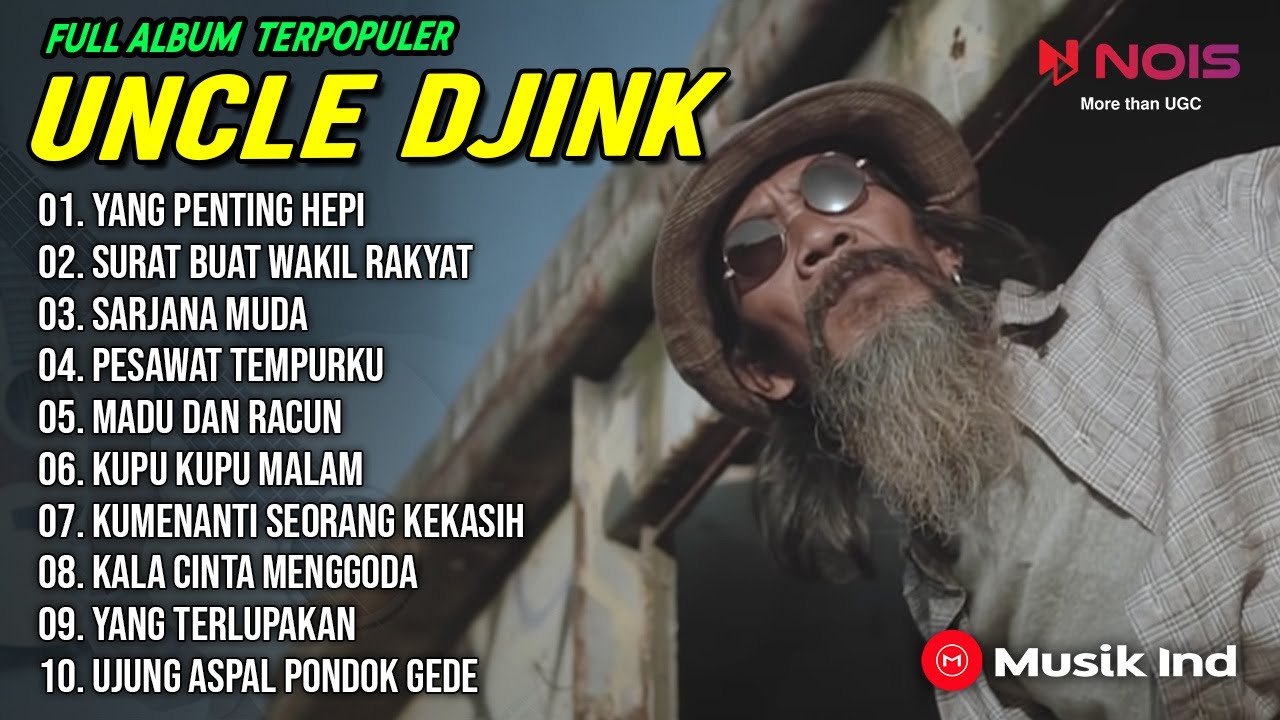 YANG PENTING HEPi "UNCLE DJINK" FULL ALBUM TERBAIK SEPANJANG MASA - YouTube