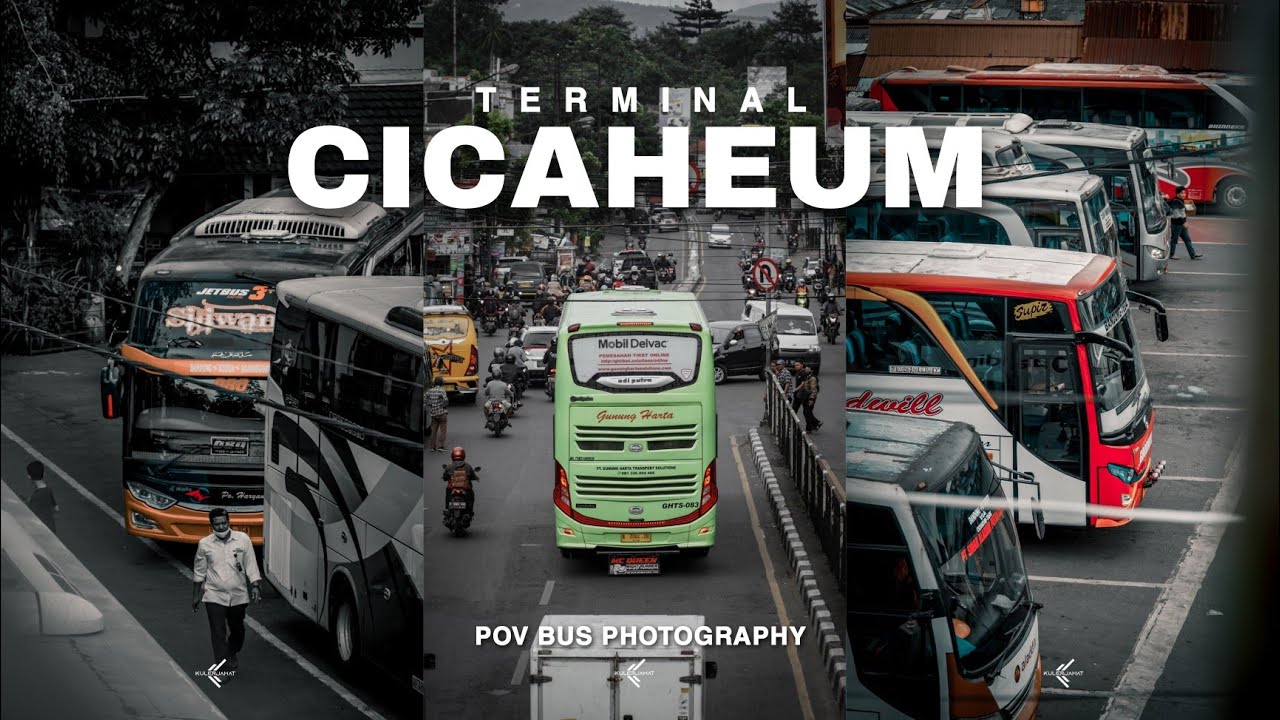 TERMINAL CICAHEUM BANDUNG | POV Bus Photography Ep.4 - YouTube