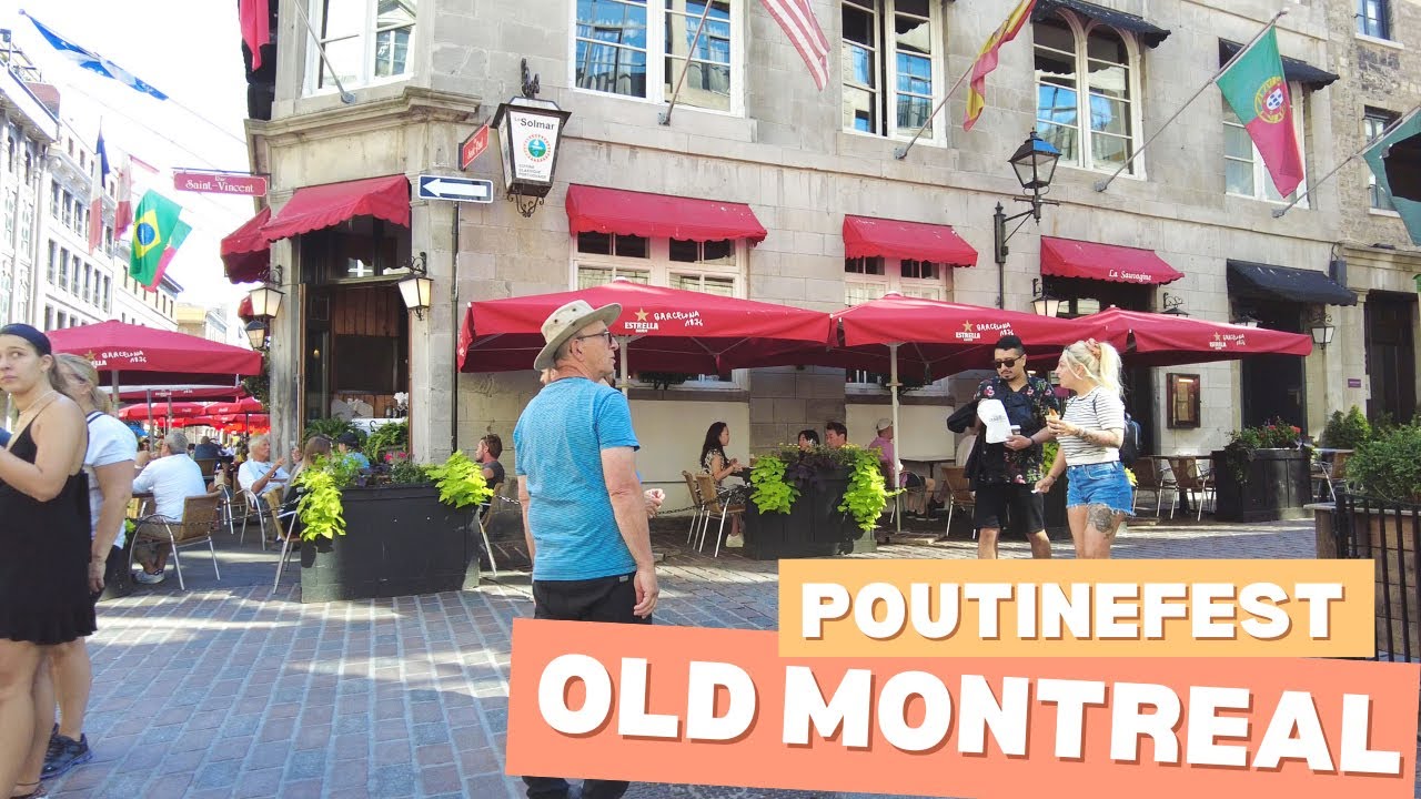 Old Montreal Walk Tour: Poutinefest - Old Port - Place Jacques Cartier ...