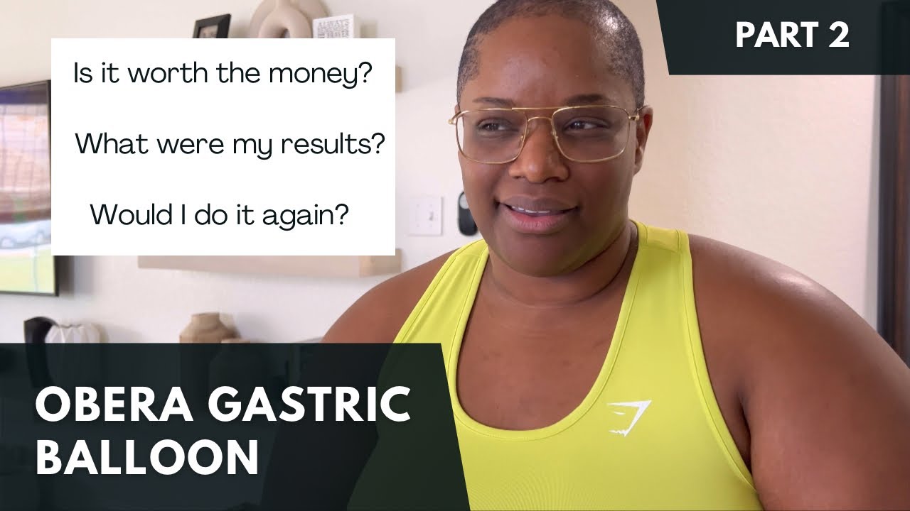 My experience with the Obera Gastric Balloon - YouTube