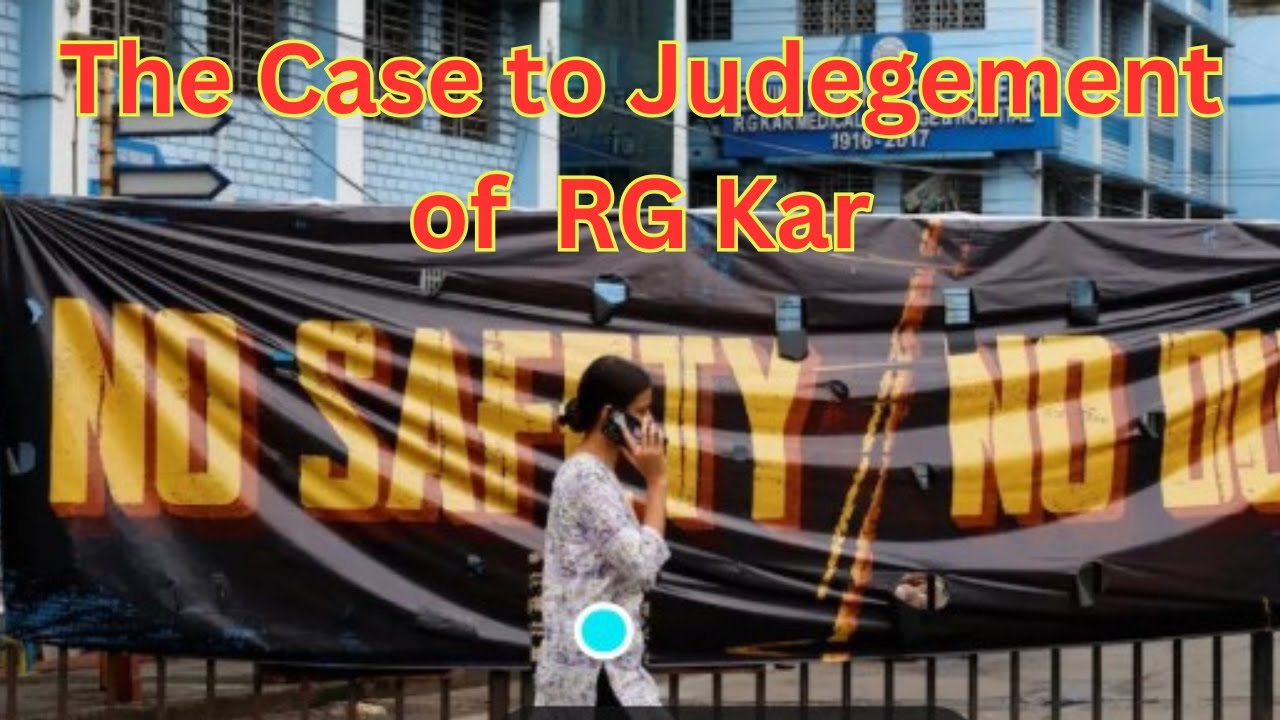 R G Kar Case - The Start to Judgement - YouTube