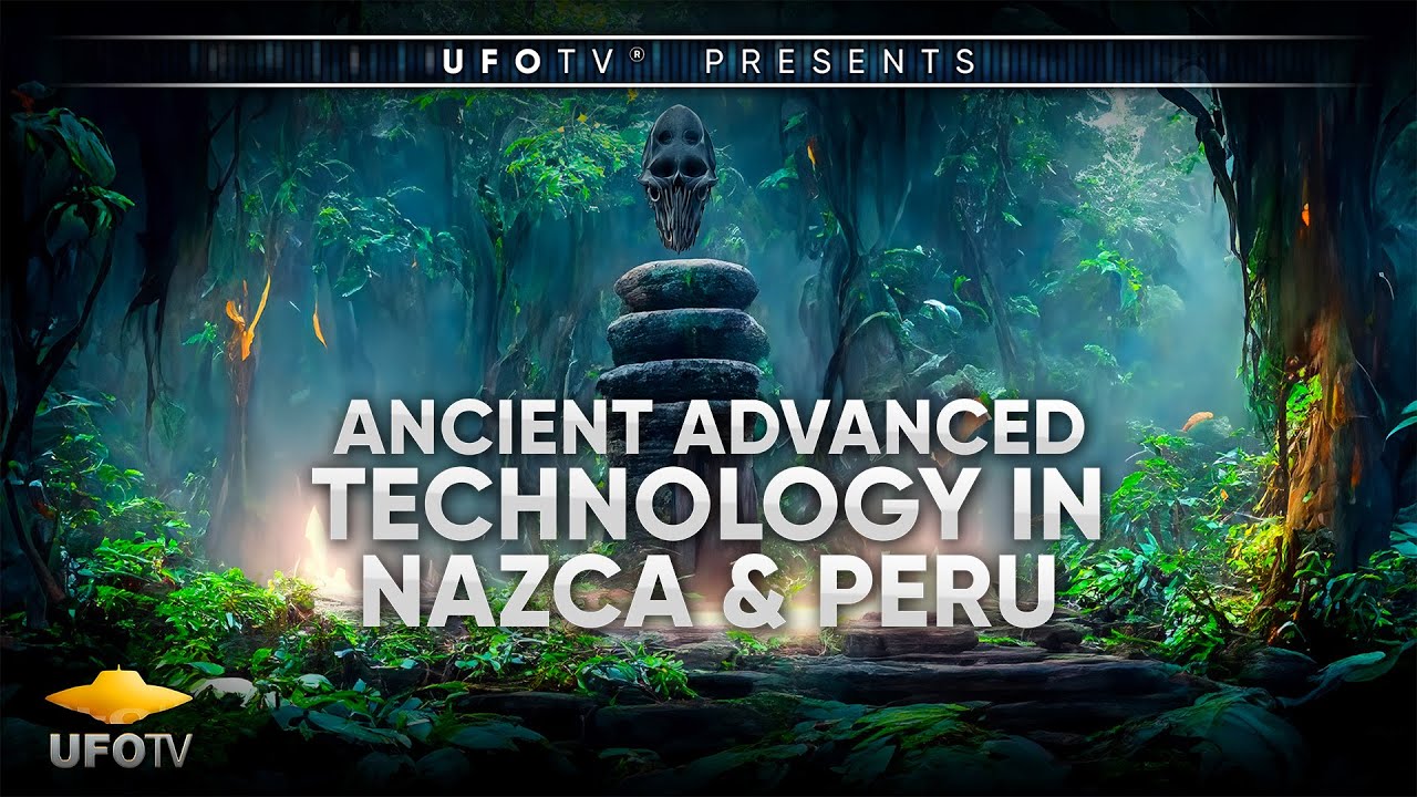 ANCIENT ADVANCED TECHNOLOGY In Nazca and Peru - FEATURE - YouTube