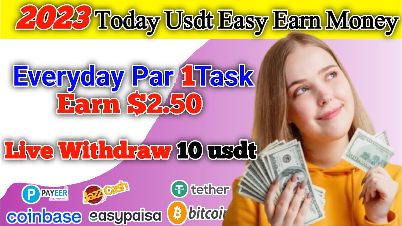 New 2023 Today Usdt Easy Earn Money Online Earning App Binance Earn $10 ...