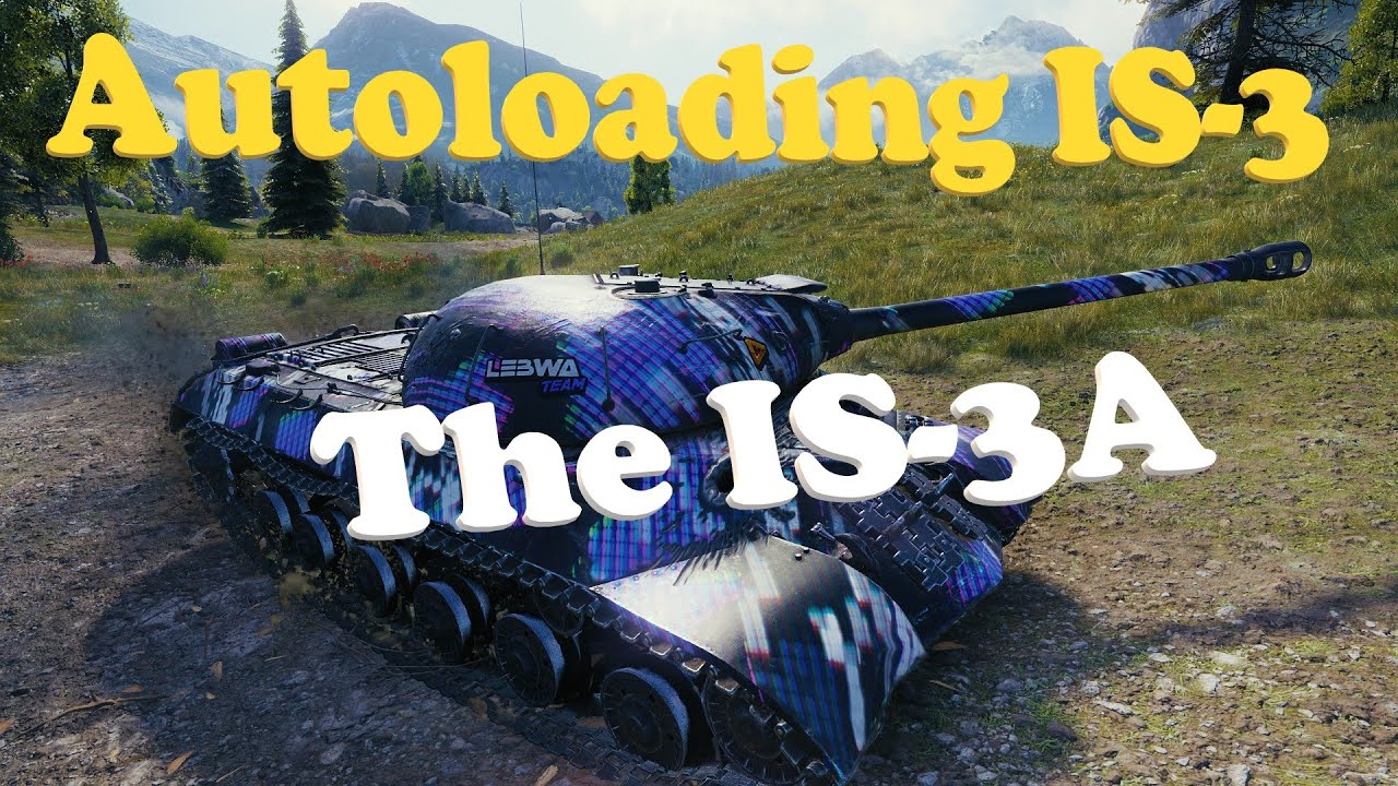 WoT IS-3A | IS-3A WoT | World of Tanks IS-3A gameplay | WoT best tier 8 ...