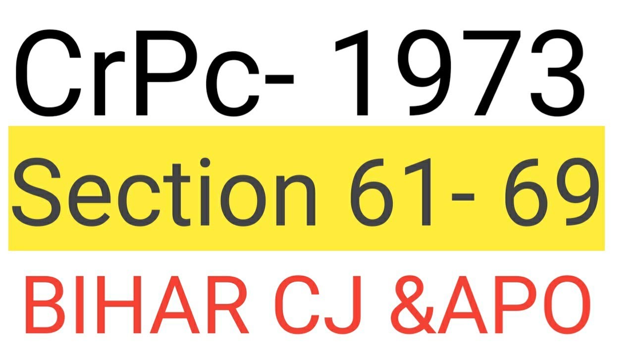 CrPC - Section 61- 69 | UP PCS-J ,Bihar civil judge, RJS, - YouTube