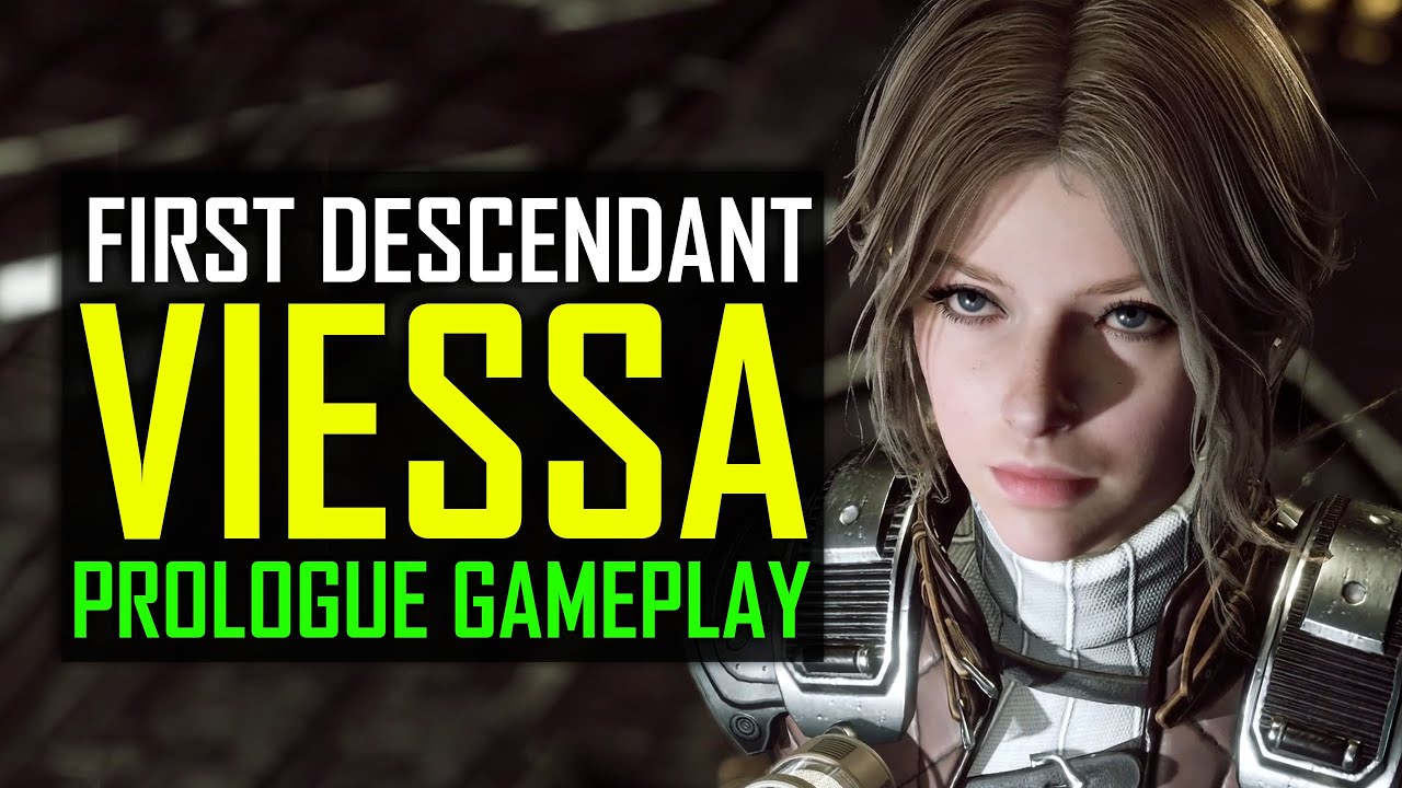 First Descendant Viessa POV Prologue Gameplay - YouTube