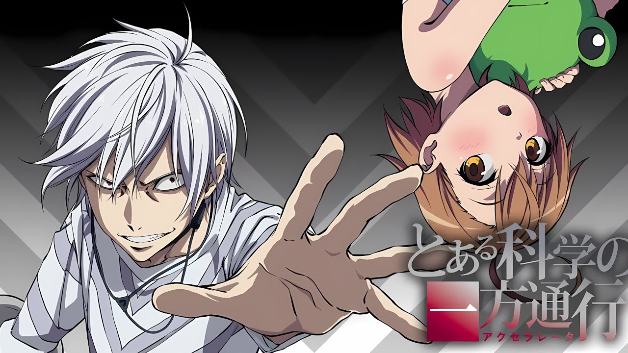 Accelerator「AMV」Toaru K. Accelerator - YouTube