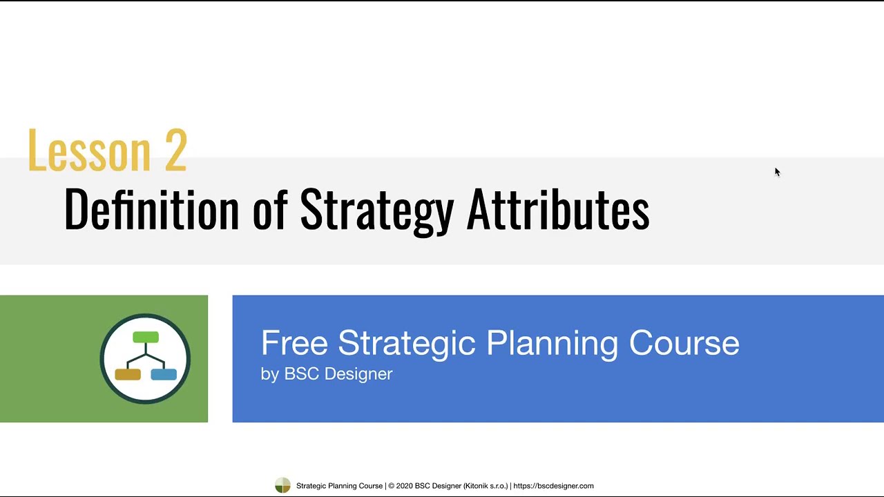 Lesson 2 - Strategy Attributes - Free Strategic Planning Course - YouTube