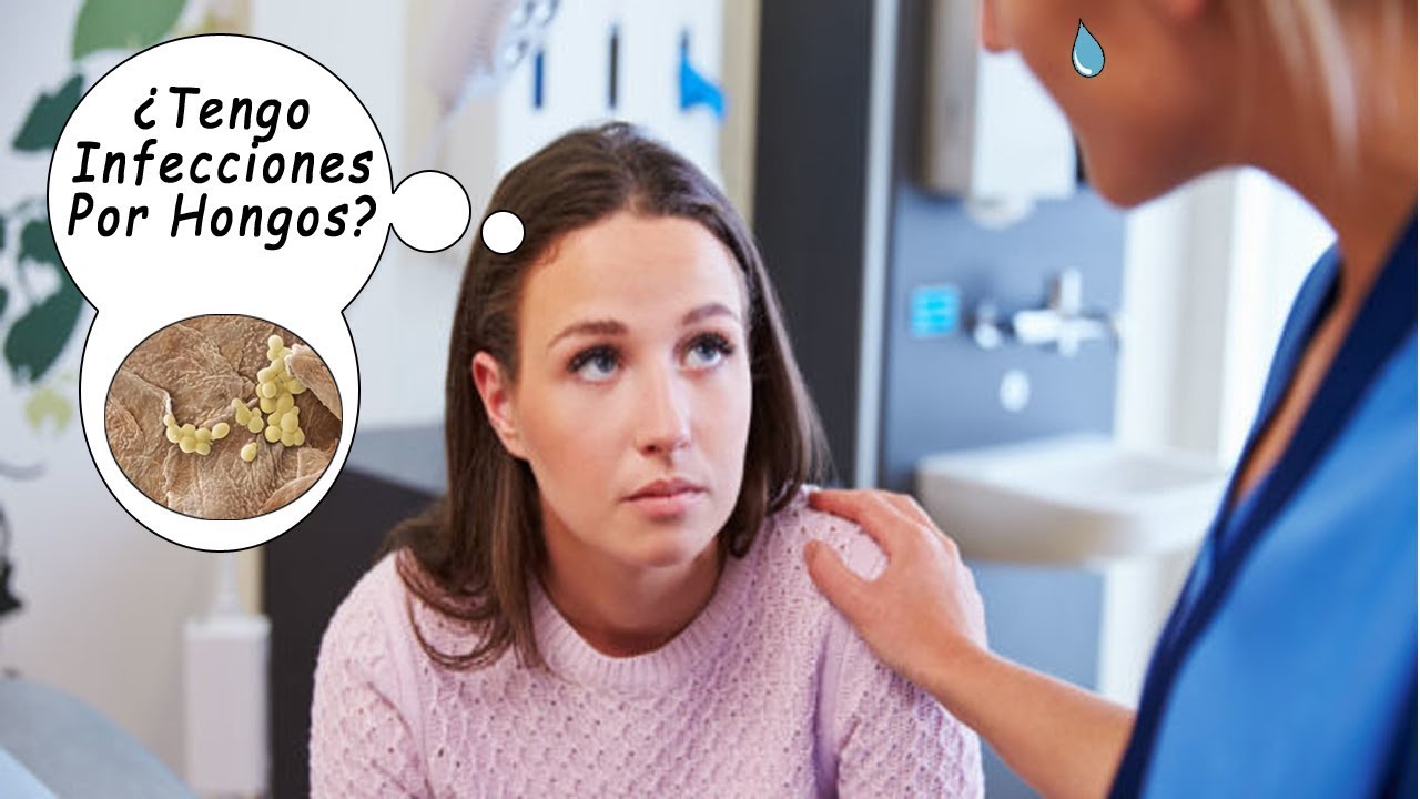 Como Saber Si Tengo Infecciones Por Hongos En Mi Cuerpo - YouTube