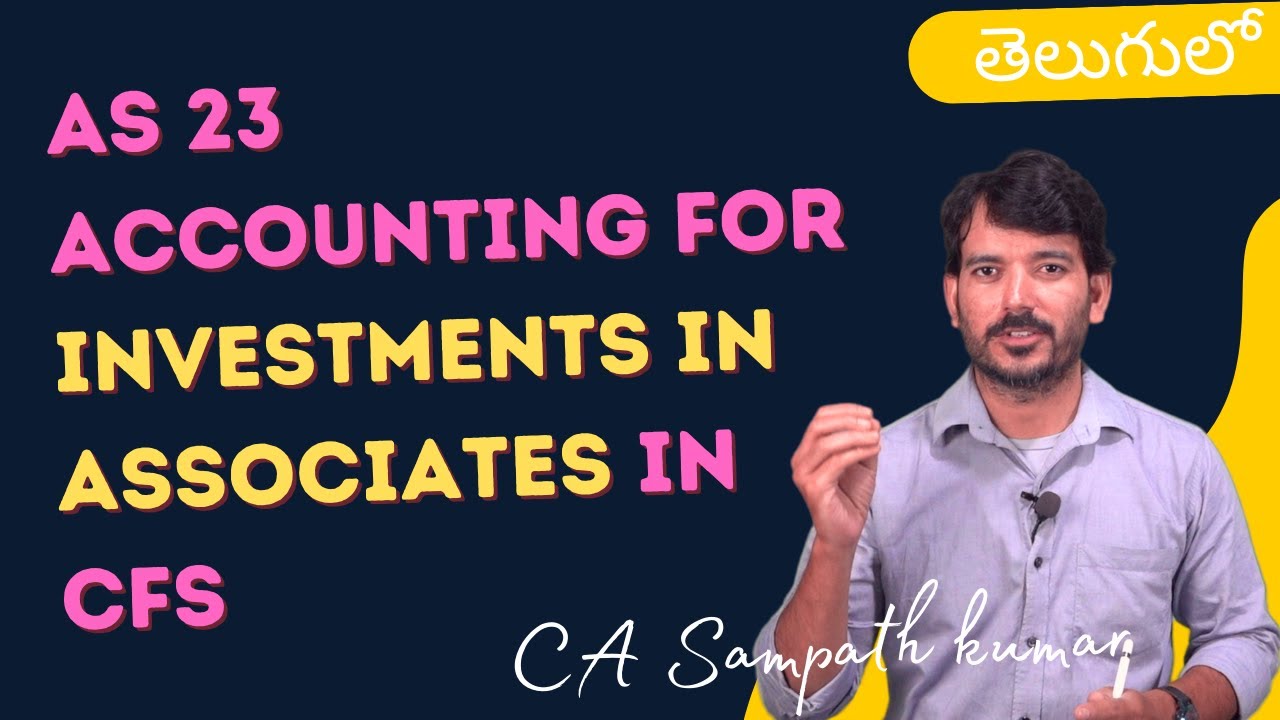 AS 23 Investments in Associates | CA CMA Inter Nov 2024 | Complete ...