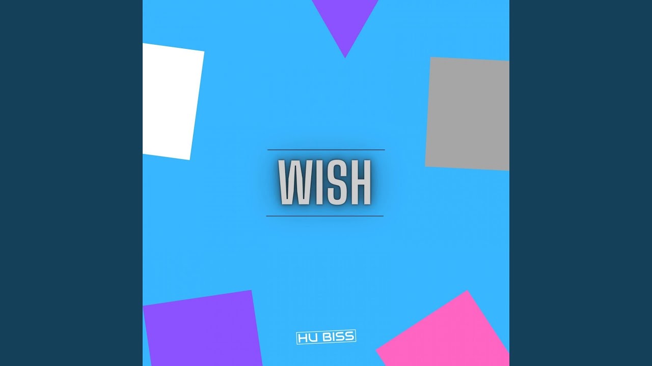 WISH - YouTube Music