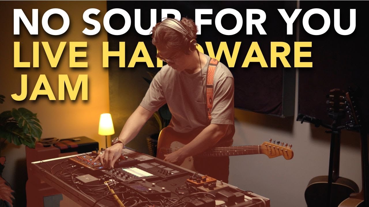 Lofi Live Hardware Jam / No Soup For You - YouTube