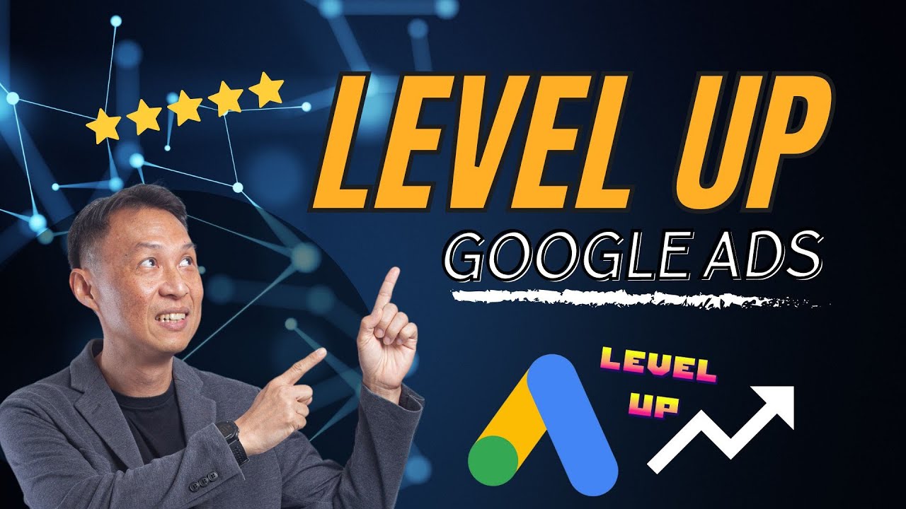 Level Up Google Ads - YouTube