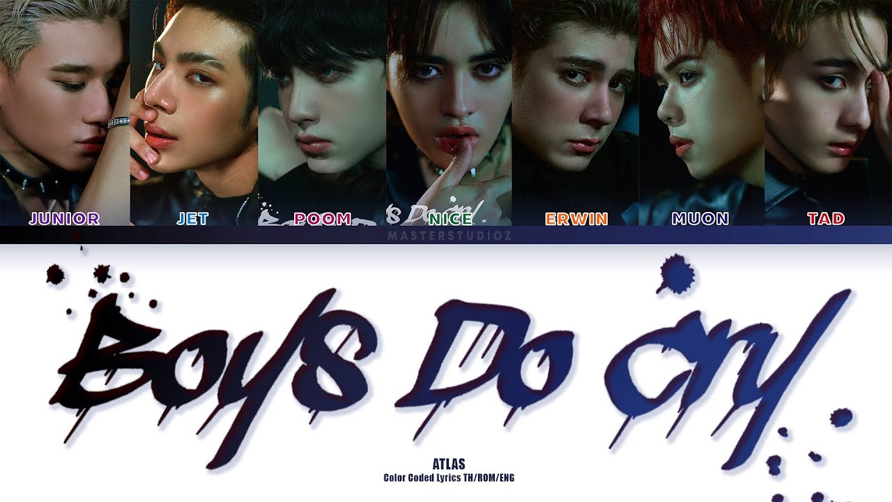 [THAI/ROM/ENG] ATLAS - Boys Do Cry [LYRICS] - YouTube