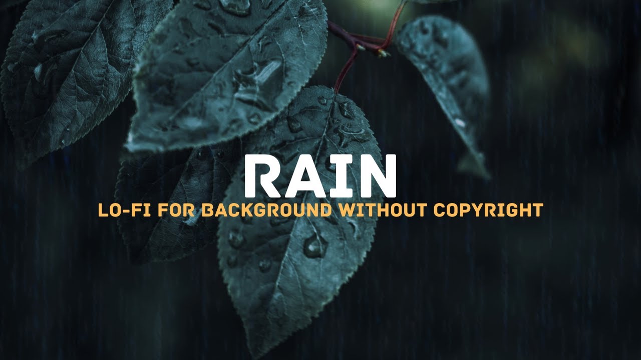 Non copyright LO-FI background music || Rain by Beats - YouTube