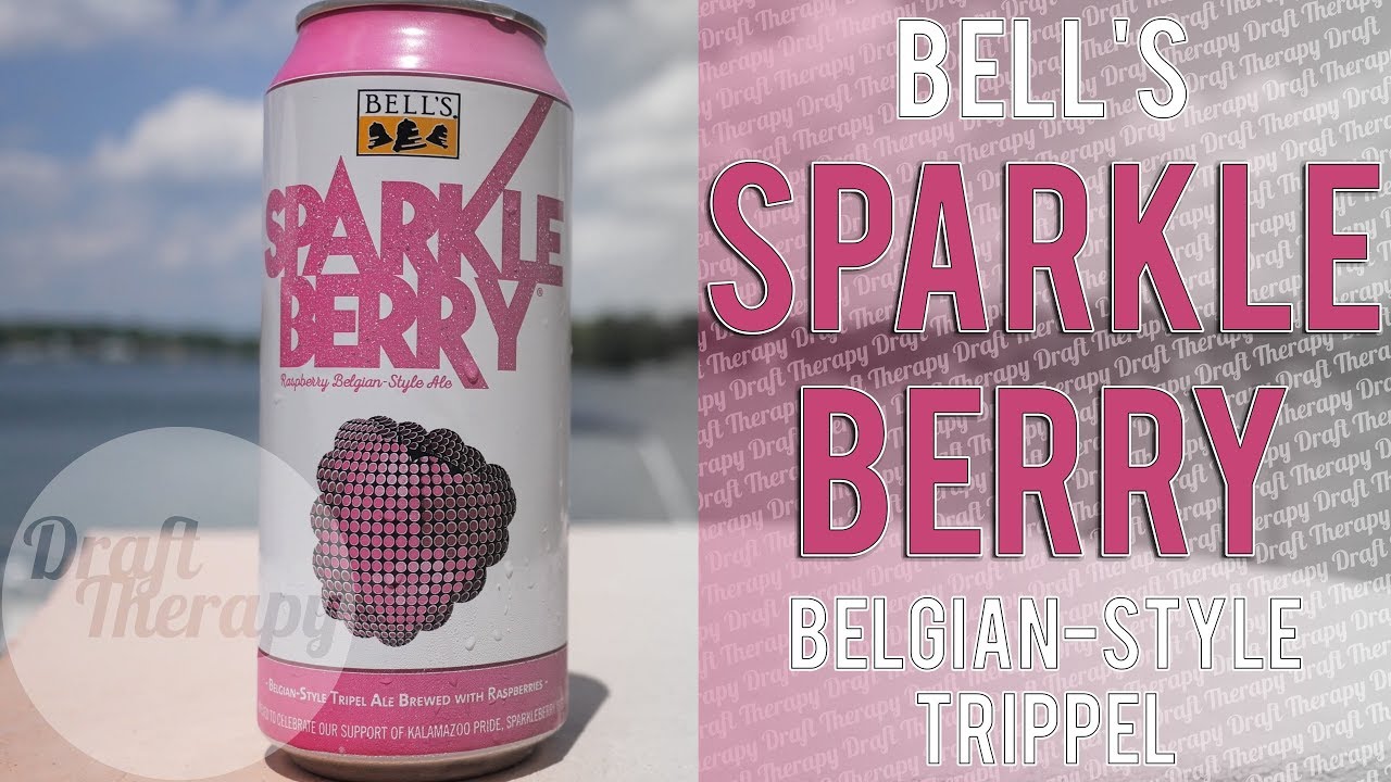 Bell's Brewery - Sparkleberry - A Belgian Trippel with Raspberry - YouTube