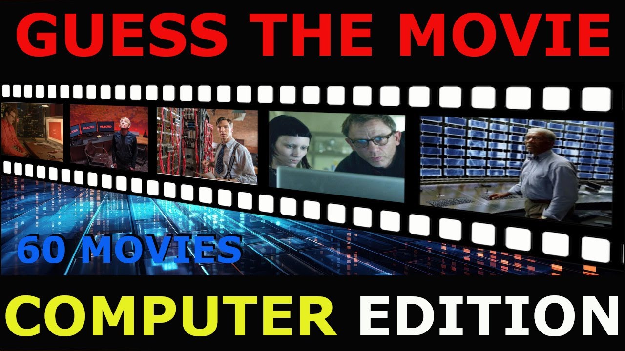 MOVIE QUIZ COMPUTER EDITION / Guess in 1 frame (60 Movies) - YouTube
