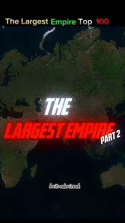 The Largest empire top 100( part 2) #history #usa - YouTube