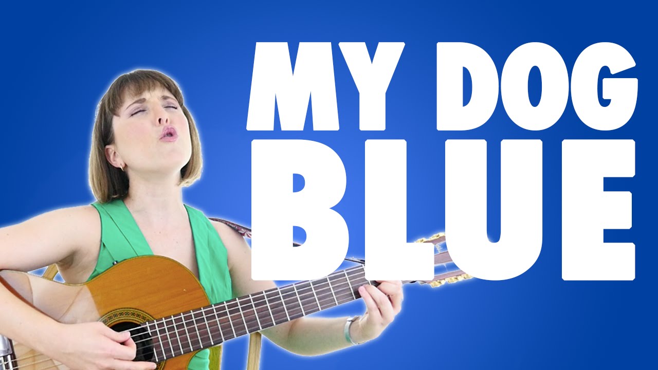 Song for kids - My Dog Blue by Alina Celeste - YouTube