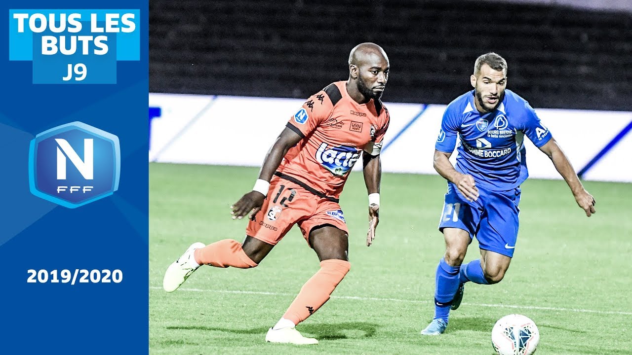 Le résumé de la 9ème journée : tous les buts I National FFF 2019-2020 ...