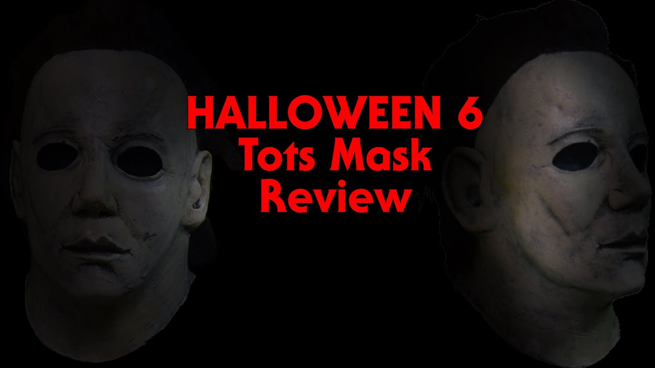 Halloween 6 TOTS Mask Review - YouTube