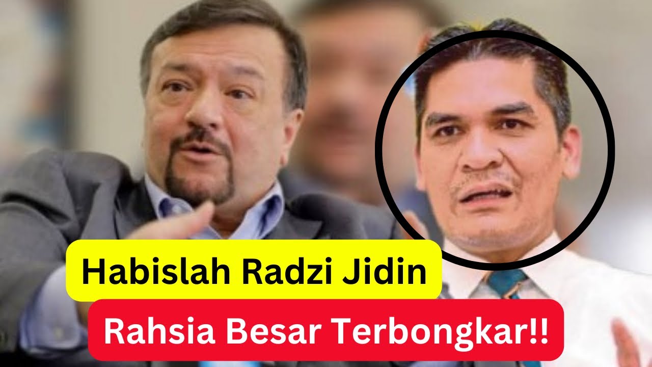 HABISLAH RADZI JIDIN : Rahsia Besar terbongkar ttg peribadinya - YouTube
