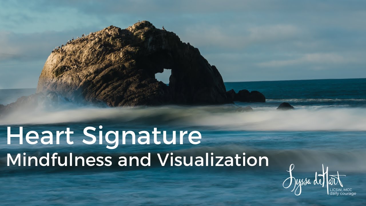 Heart Signature - Guided Visualization - YouTube