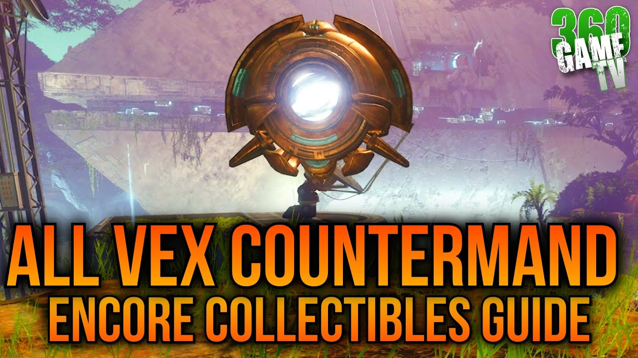 ALL Vex Countermand Locations - Encore Collectibles Guide - Identify ...