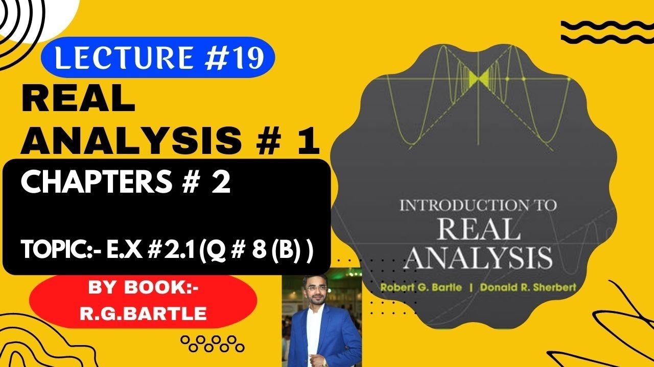 Real Analysis 1 by robert g.bartle||lec#19||Ch#2||E.x#2.1||Q#8(b)||# ...