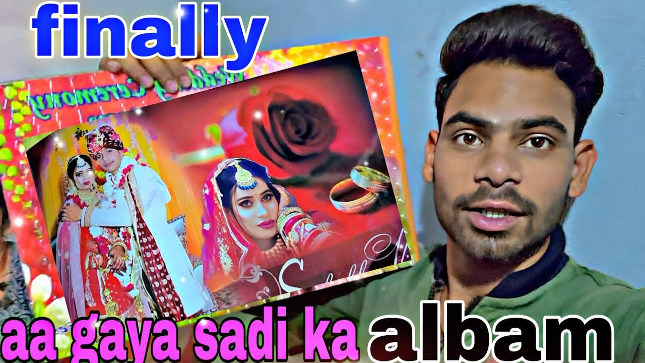 FINALLY AA GAYA SADI KA ALBAM |AKVLOG0001 |#viral #vlog #video | DAILY ...