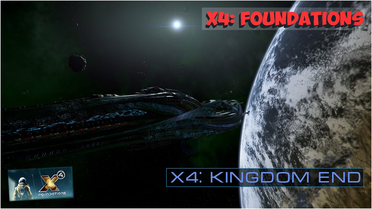 X4: Foundations. Kingdom End (Конец Королевства) Долгожданная встреча ...
