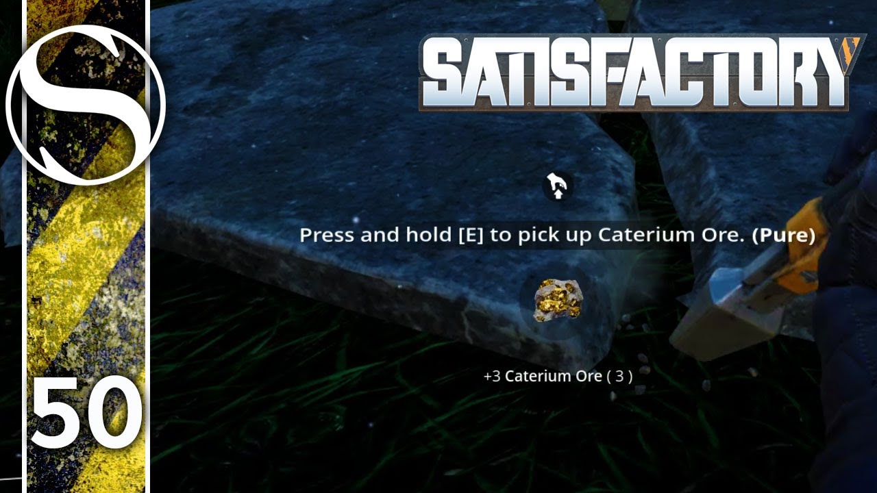CATERIUM ORE - Let's Play Satisfactory - Satisfactory Gameplay Part 50 ...