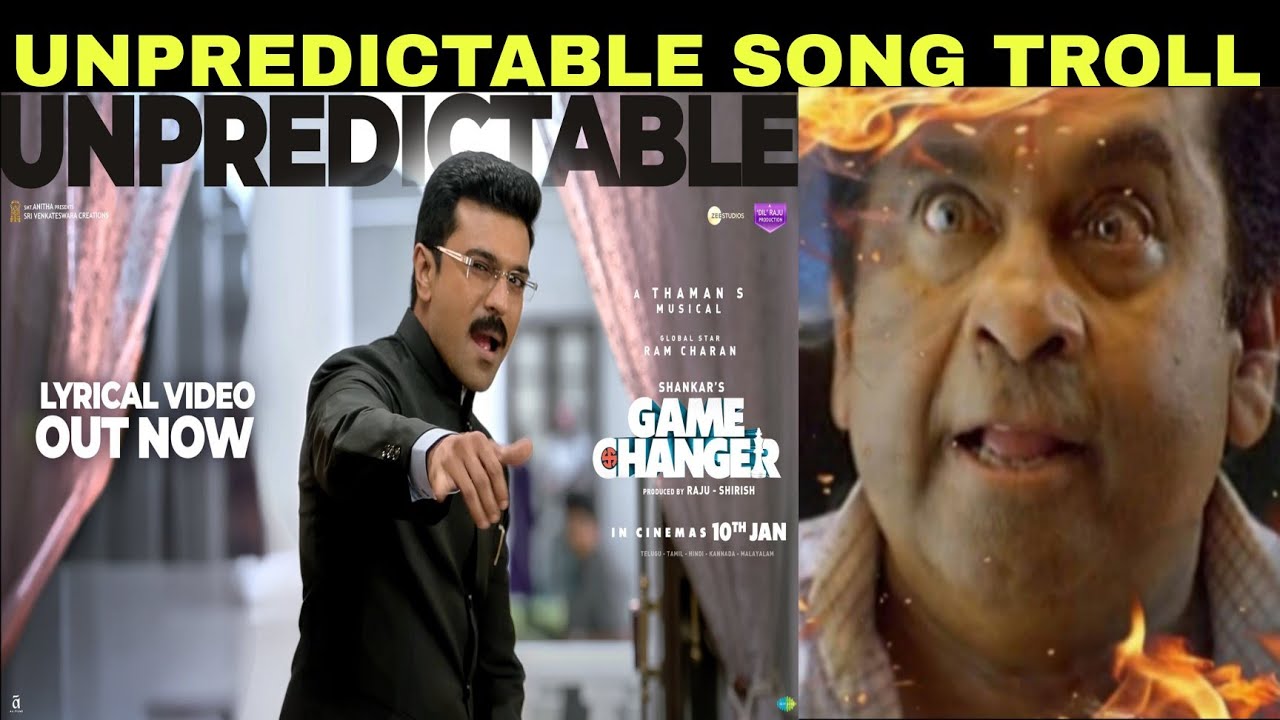 unpredictable song troll / ramcharan / gamechanger / unpredictable song ...