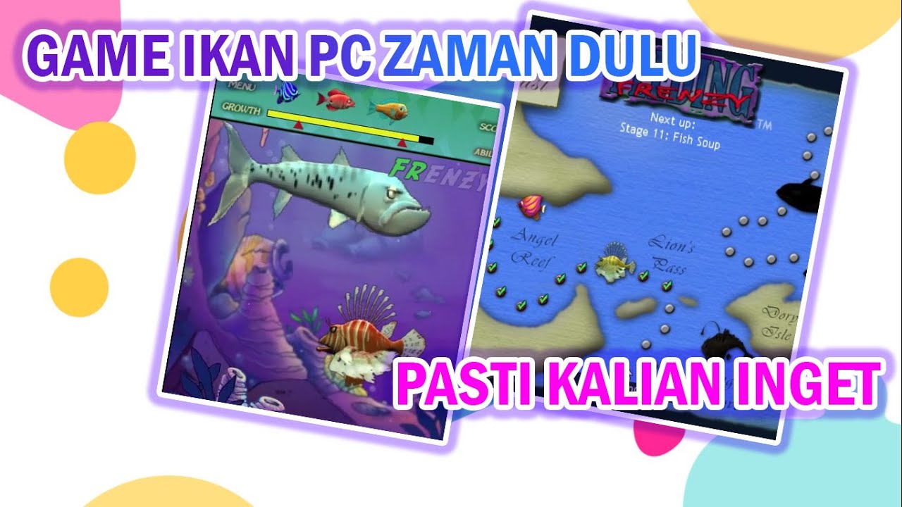 GAME JADUL | Game Ikan Pc Jaman Dulu - Feeding Freenzy - YouTube
