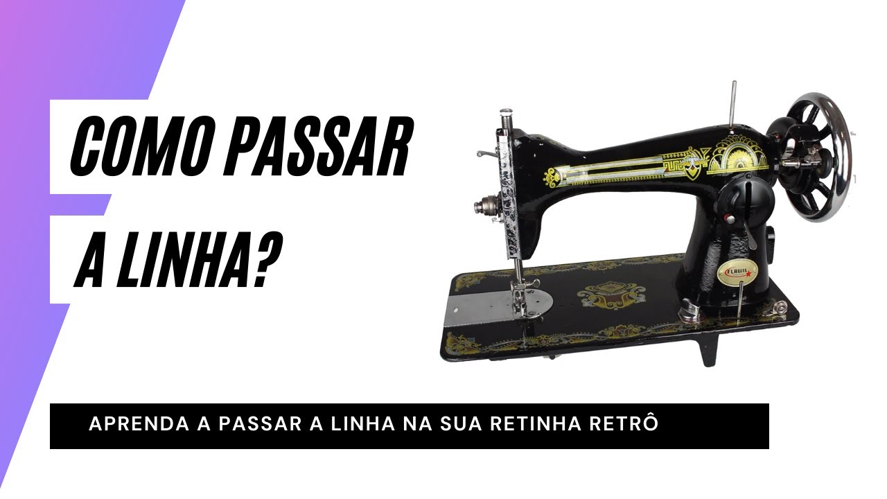 COMO FAZER A PASSAGEM DE LINHA NA RETINHA RETRÔ - YouTube