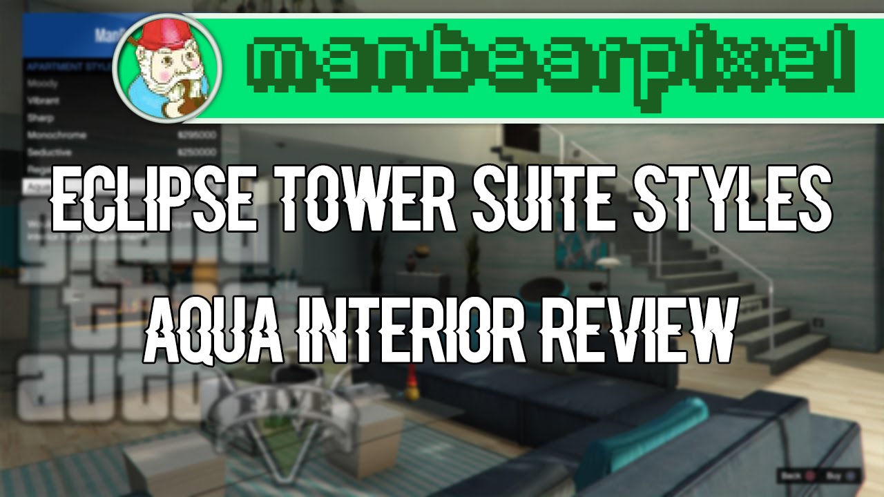 NEW GTAV Eclipse Towers Interior Design - Aqua Style - New Suite Layout ...