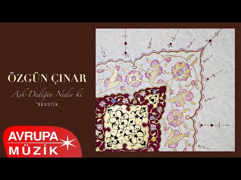 Özgün Çınar - Aşk Dediğin Nedir ki (Akustik) [Official Audio]