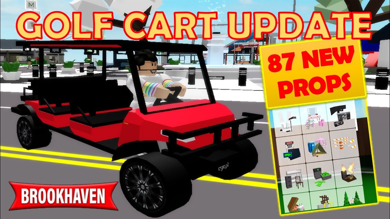 GOLF CART UPDATE & 87 NEW PROPS IN BROOKHAVEN🏡RP [] ROBLOX - YouTube