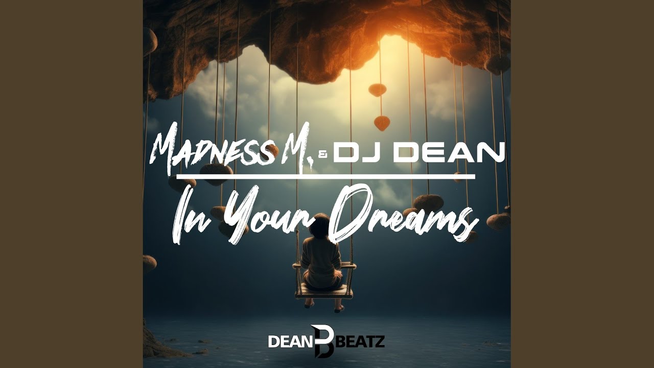 In Your Dreams (DJ Dean Mix) - YouTube