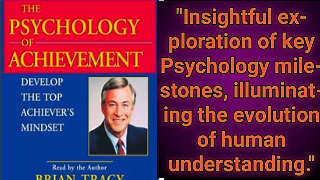 The Psychology of Achievement by Brian Tracy - A Review - YouTube