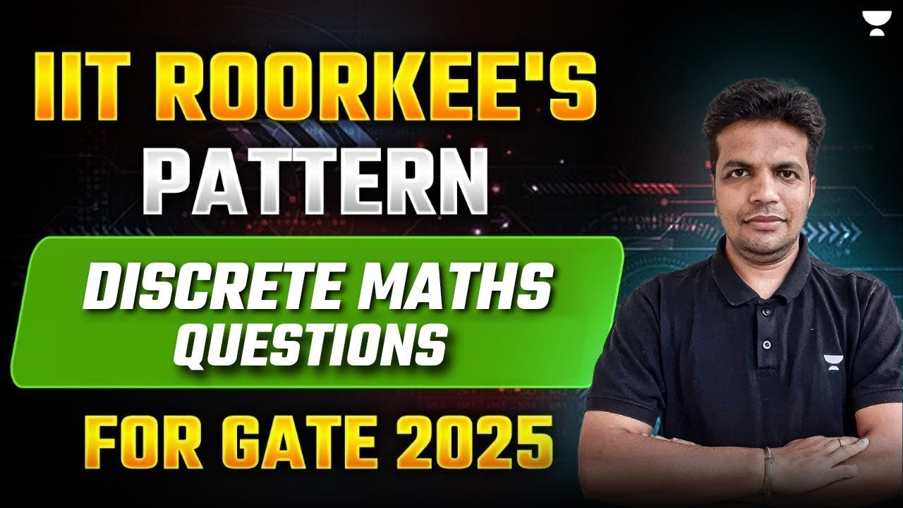 IIT ROORKEE'S Pattern | Discrete Maths Questions for GATE 2025 - YouTube